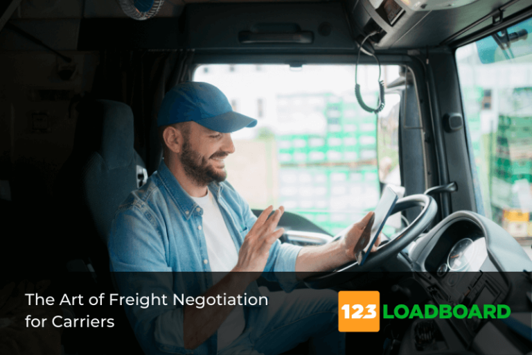 The Art of Freight Negotiation for Carriers - 123Loadboard